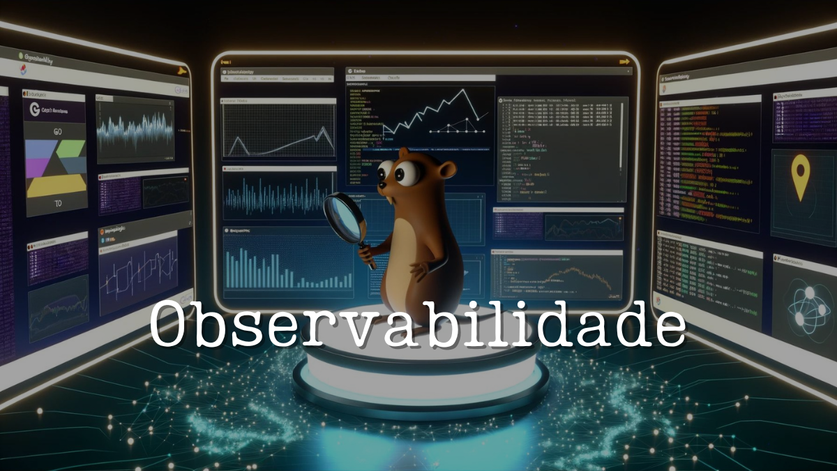 Observabilidade em Aplicações Go - Aprenda Golang